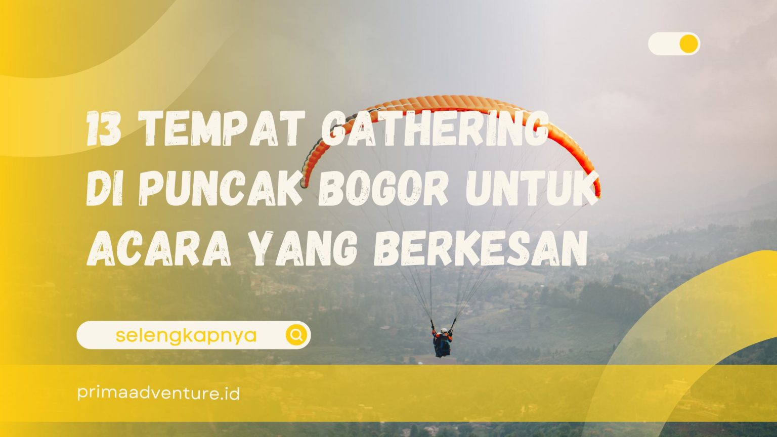 13 Tempat Gathering di Puncak Bogor untuk Acara yang Berkesan - Prima ...